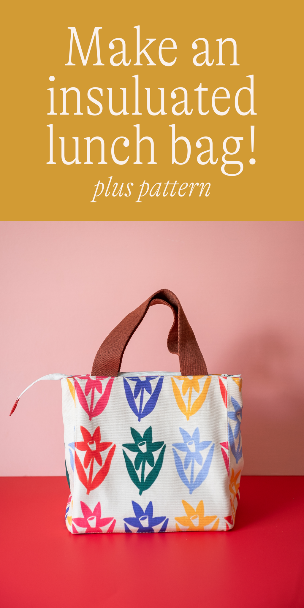 DIY Insulated lunch bag + pattern - The House That Lars Built